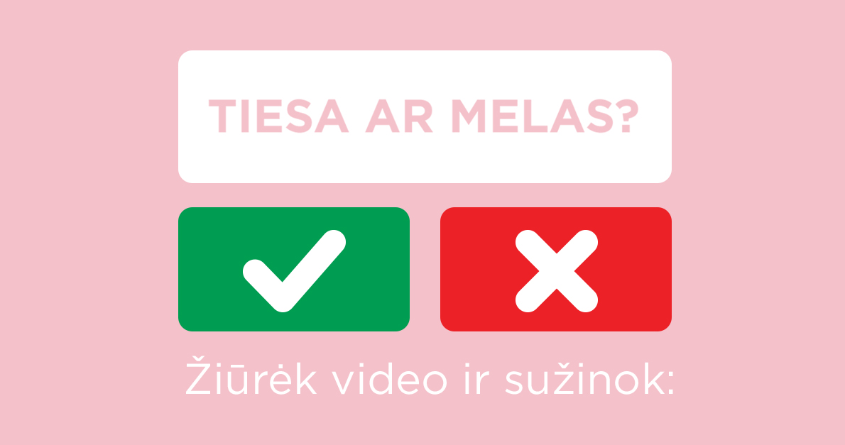TIESA AR MELAS? | eurovaistine.lt TIESA AR MELAS? | eurovaistine.lt